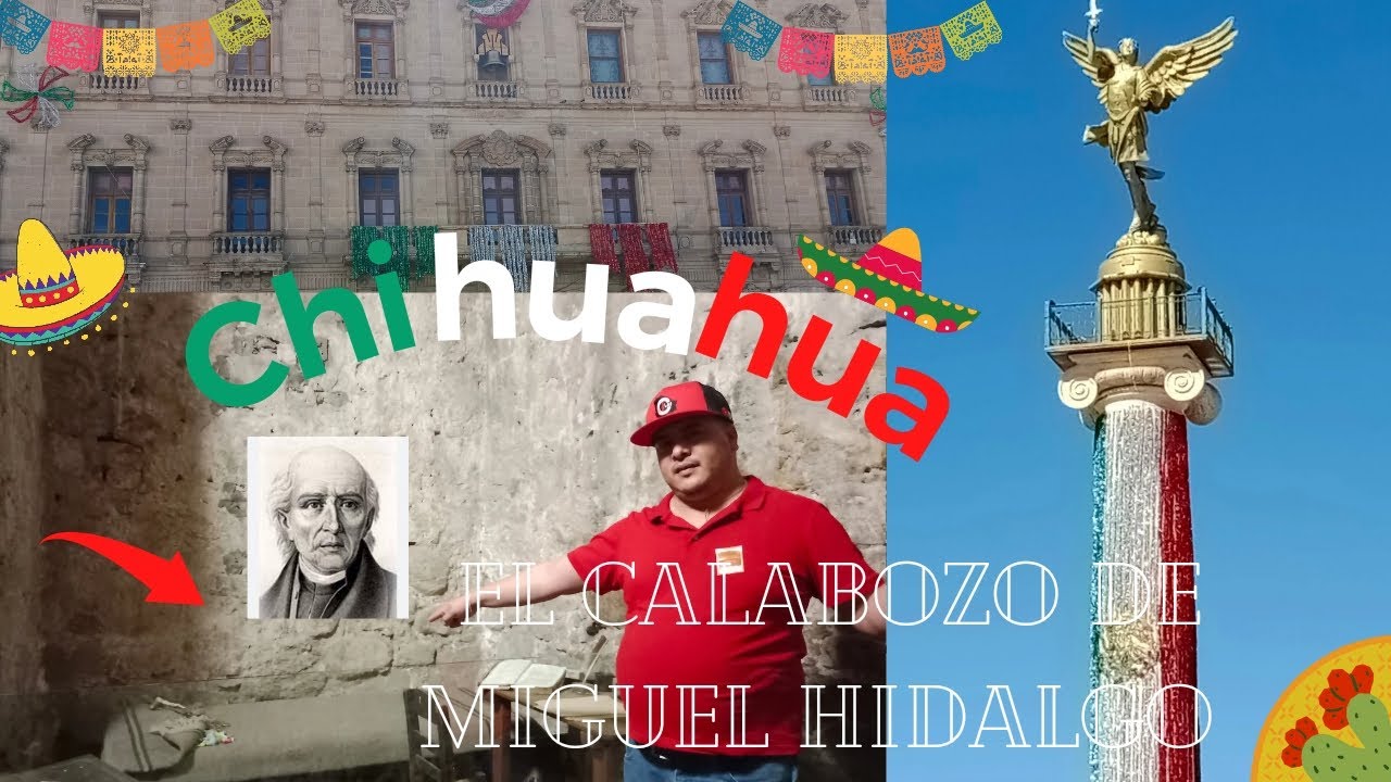 MUSEO CASA CHIHUAHUA dónde está el calabozo de Miguel Hidalgo ...
