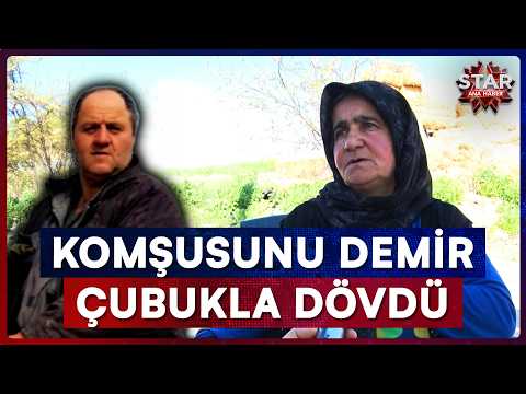 Köpek Yüzünden Dehşet Saçtı! Komşusunu Demir Çubukla Öldüresiye Dövdü | Star Ana Haber