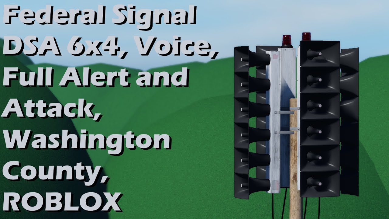 Federal Signal DSA 6x4, Voice, Full Alert and Attack, Washington County ...
