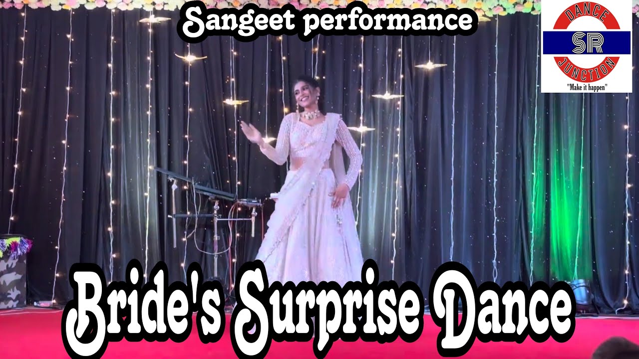 Bride’s Surprise Dance performance | Indian Wedding 2024| Sangeet ...