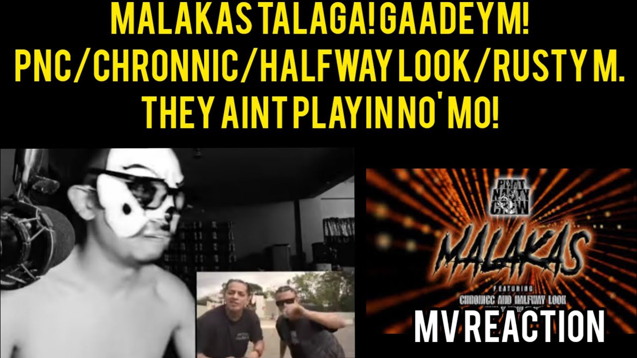 MALAKAS - PHAT NASTY CREW FT. CHRONNIC/HALFWAY LOOK/RUSTY M. (MV ...