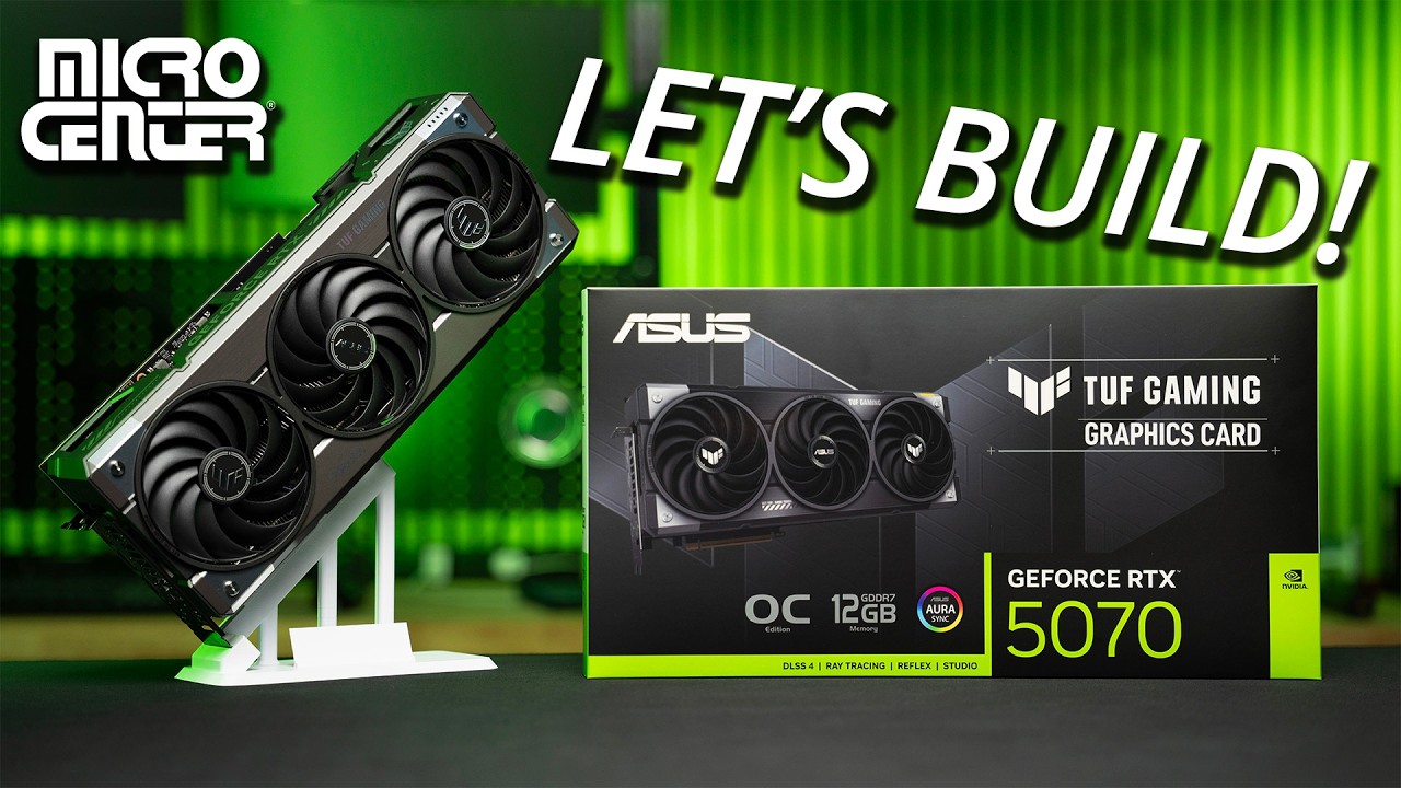 Let's Build a NVIDIA RTX 5070 PC - YouTube