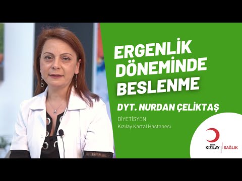 Ergenlik Döneminde Sağlıklı Beslenmenin Önemi / Dyt. Nurdan ÇELİKTAŞ