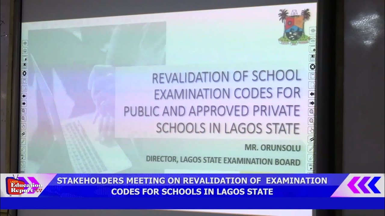 STAKEHOLDERS MEETING ON REVALIDATION OF EXAMINATION CODES FOR SCHOOLS ...