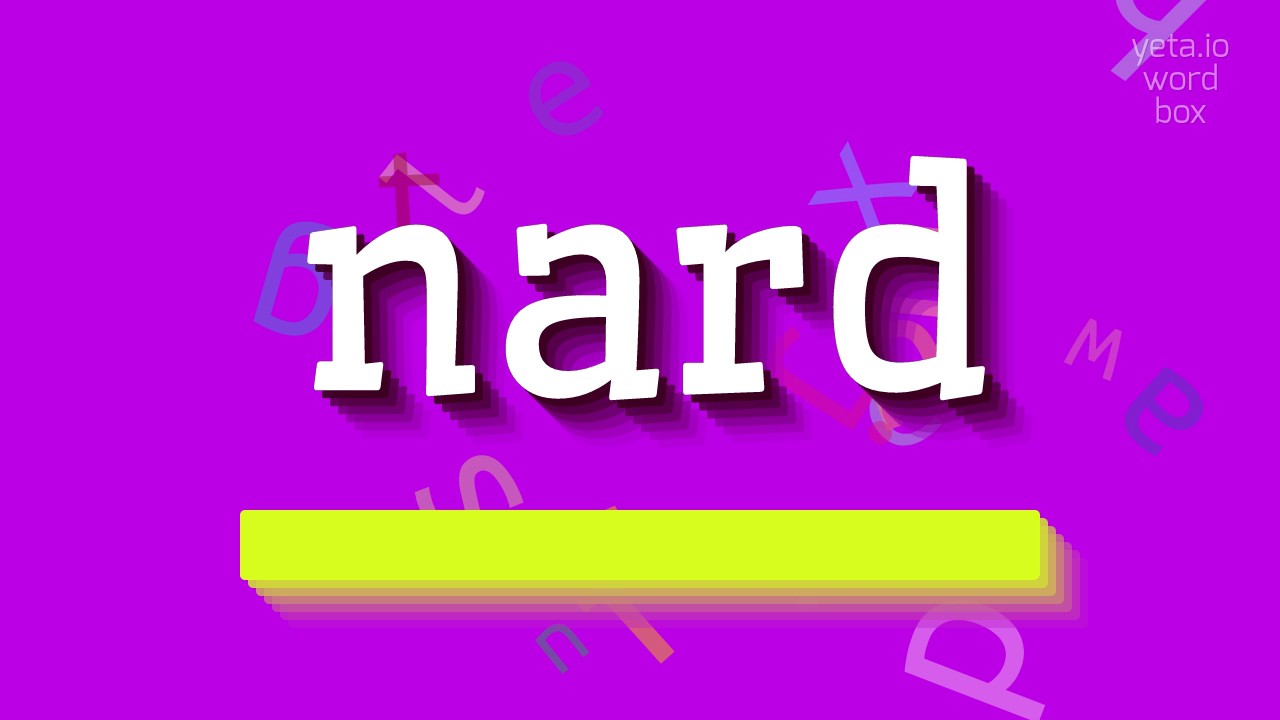 NARD - HOW TO PRONOUNCE IT? #nard - YouTube