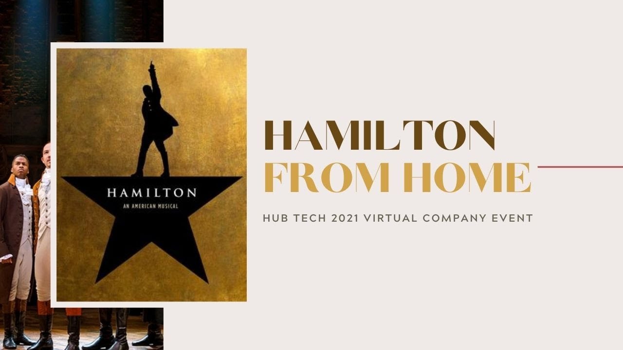 Hamilton From Home: Virtual Company Experience With HUB Tech - YouTube
