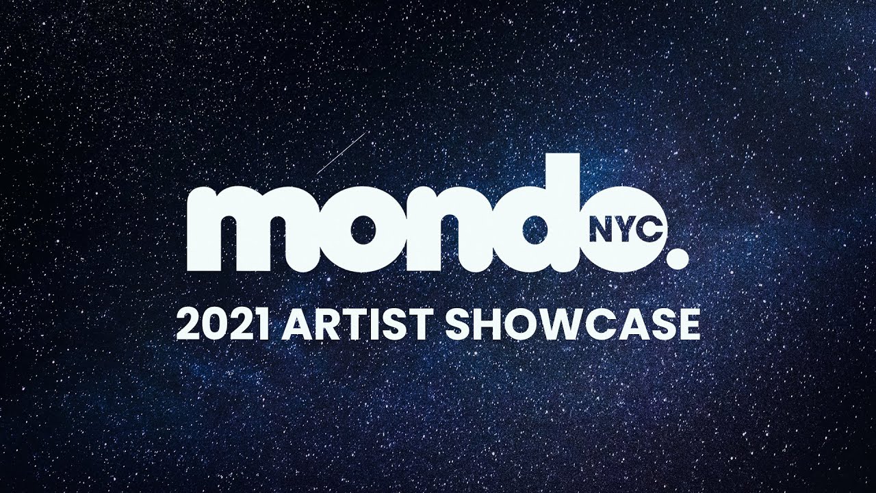 THURSDAY NIGHT SHOWCASE - Mondo.NYC 2021 - YouTube