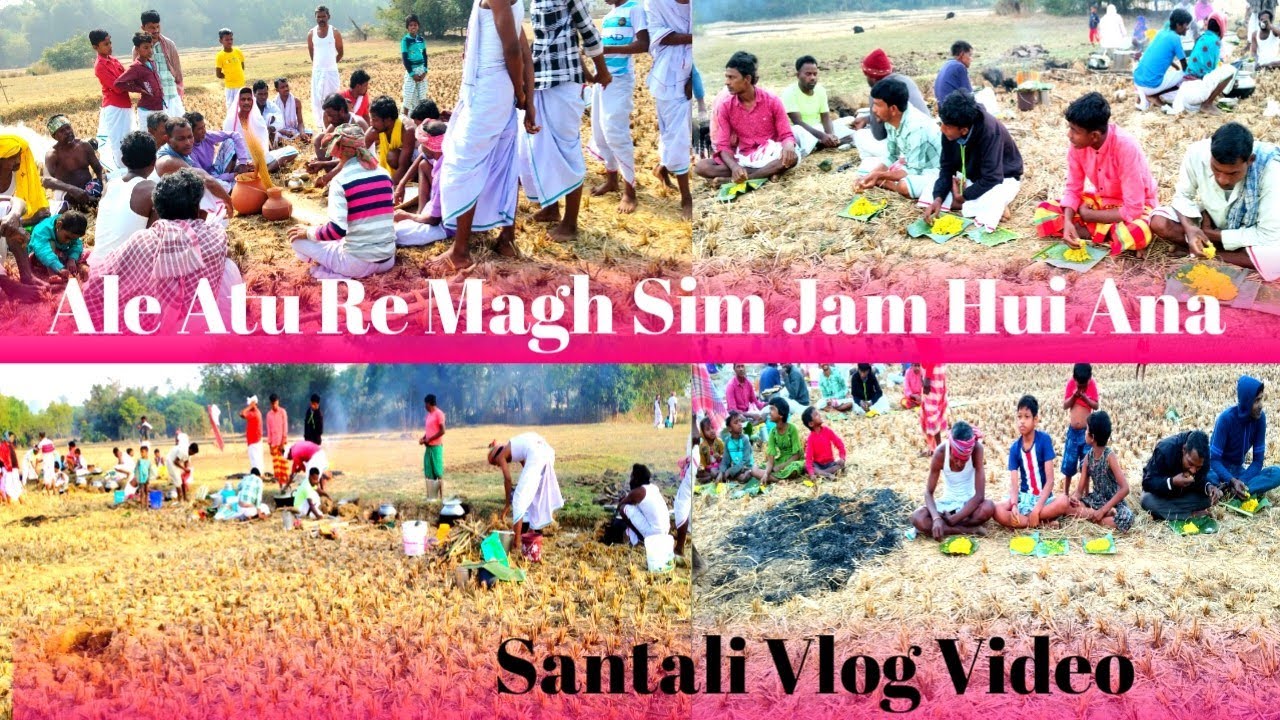 Ale Atu Re Magh Sim Jam Hui Ana 🐓🐓 Santali Vlog Video - YouTube