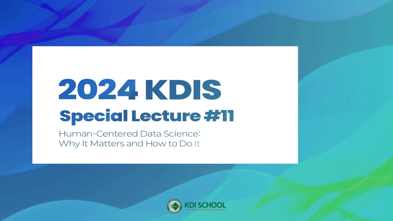 [KDI School] 2024 KDIS Special Lecture #11 - YouTube