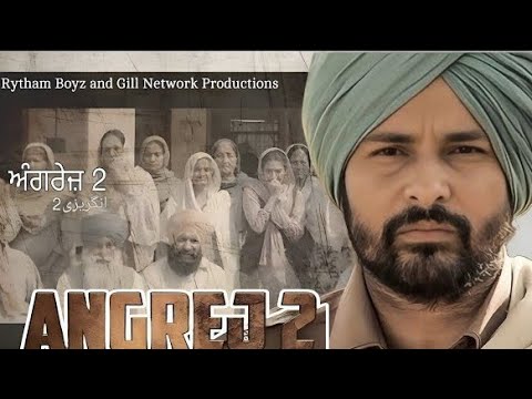 Angrej 2 | Full Movie | Amrinder Gill, Sargun Mehta | Latest Punjabi Movie 2026 | Rhythm Boyz