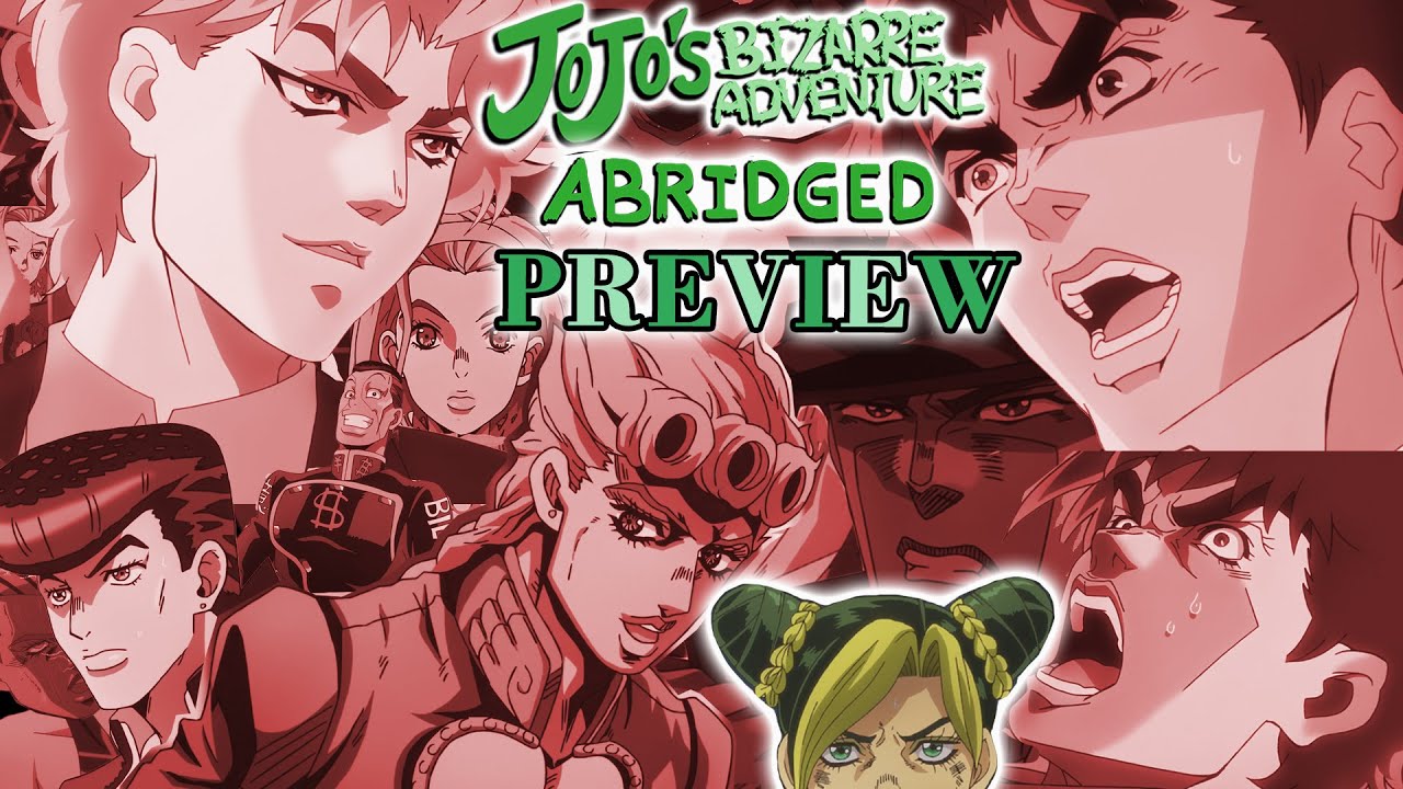 Jojo's Bizarre Adventure Part 1 through 5 Abridged - YouTube