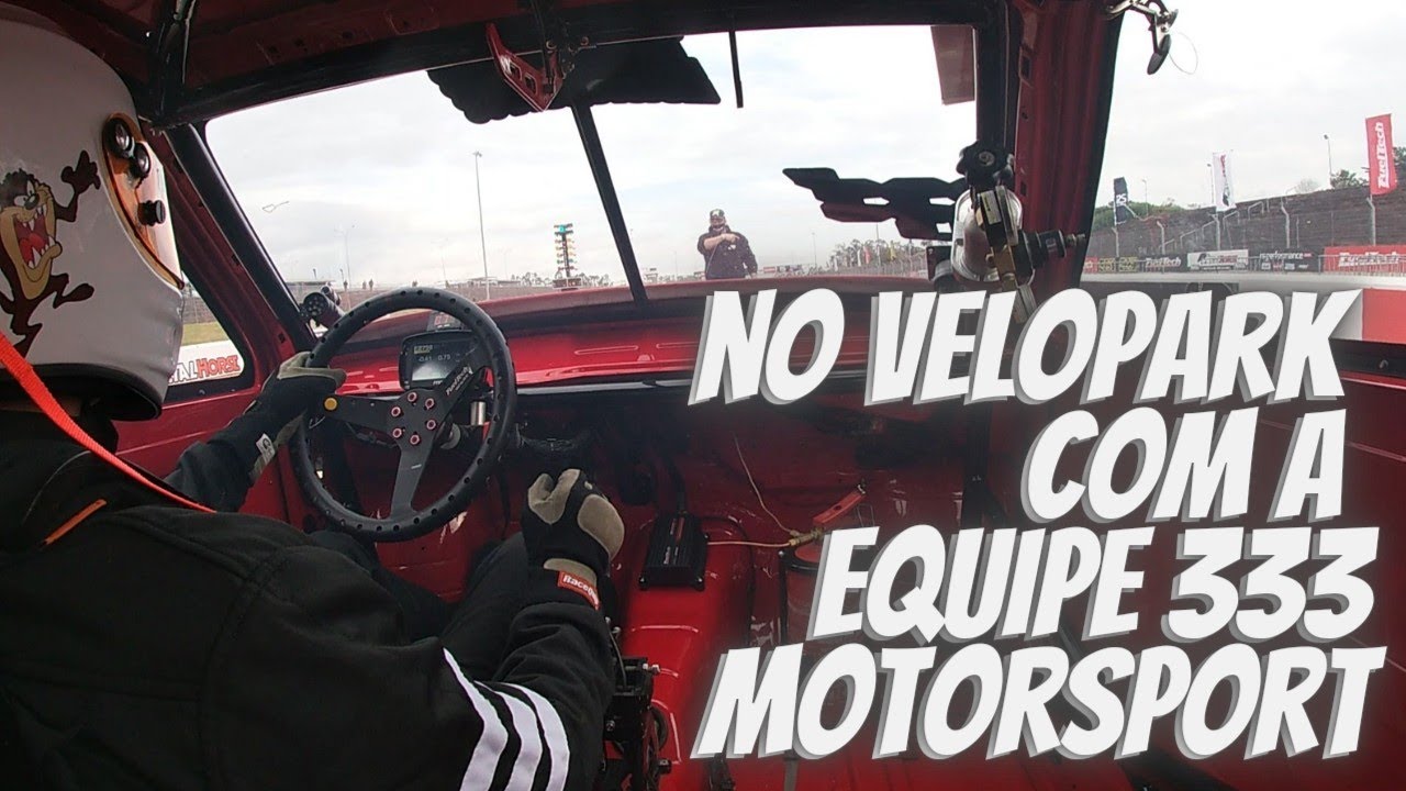 VP SERIES VELOPARK - UM FINAL DE SEMANA COM A EQUIPE 333 MOTORSPORT ...