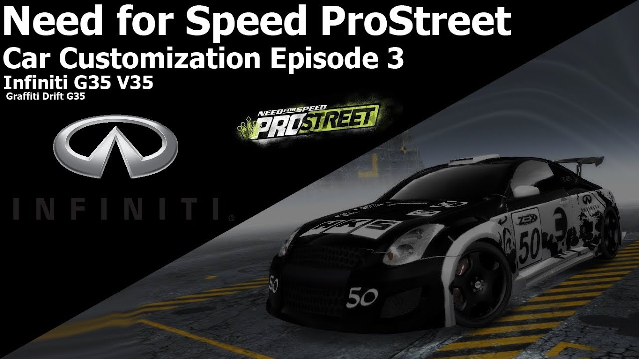 Need for Speed ProStreet Car Customization Episode 3: Graffiti Drift ...