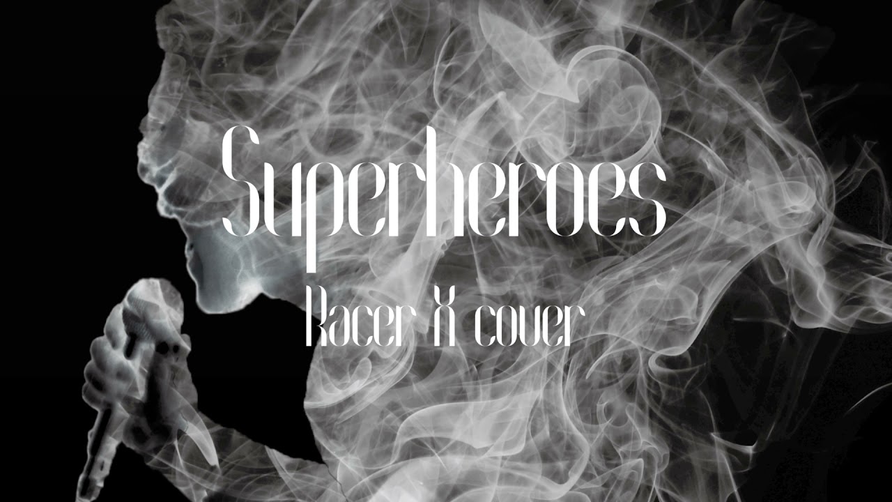 Racer X - Superheroes [cover] 5150 (Vo 勇舞) - YouTube