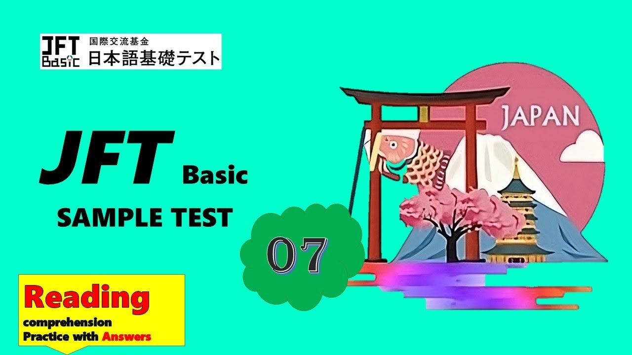 JFT Basic sample test|Marugoto|Irodori: Reading comprehension:07 - YouTube