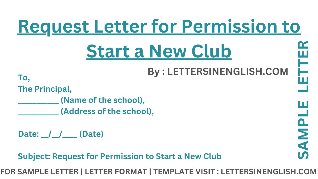 Request Letter for Permission to Start a New Club - Sample Letter ...