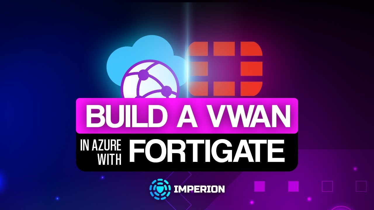 Build a vWAN in Azure with FortiGate Checkpoint (Virtual WAN) - YouTube
