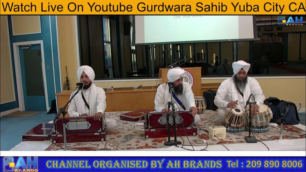 Watch Live Gurdwara Sahib Yuba City California Day 39 Watch live 44th Nagar Kirtan Gurmat Smagam ...
