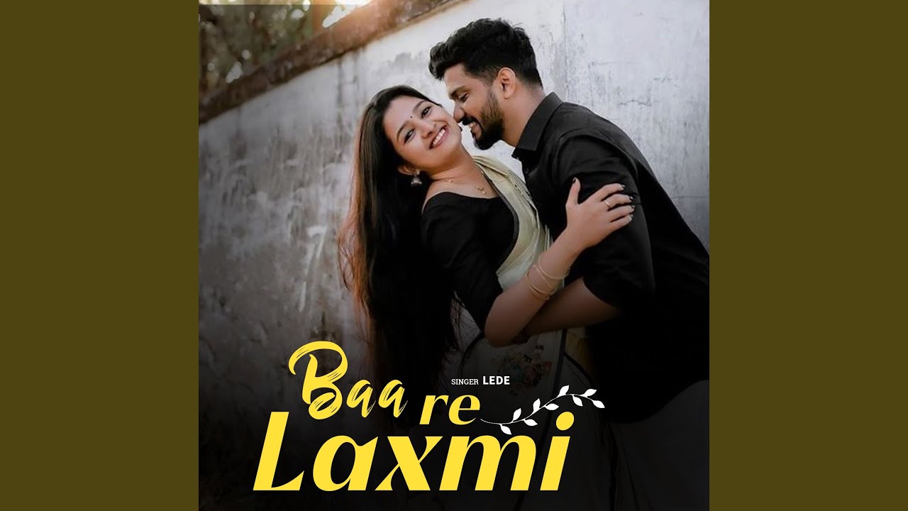 Baa Re Laxmi - YouTube
