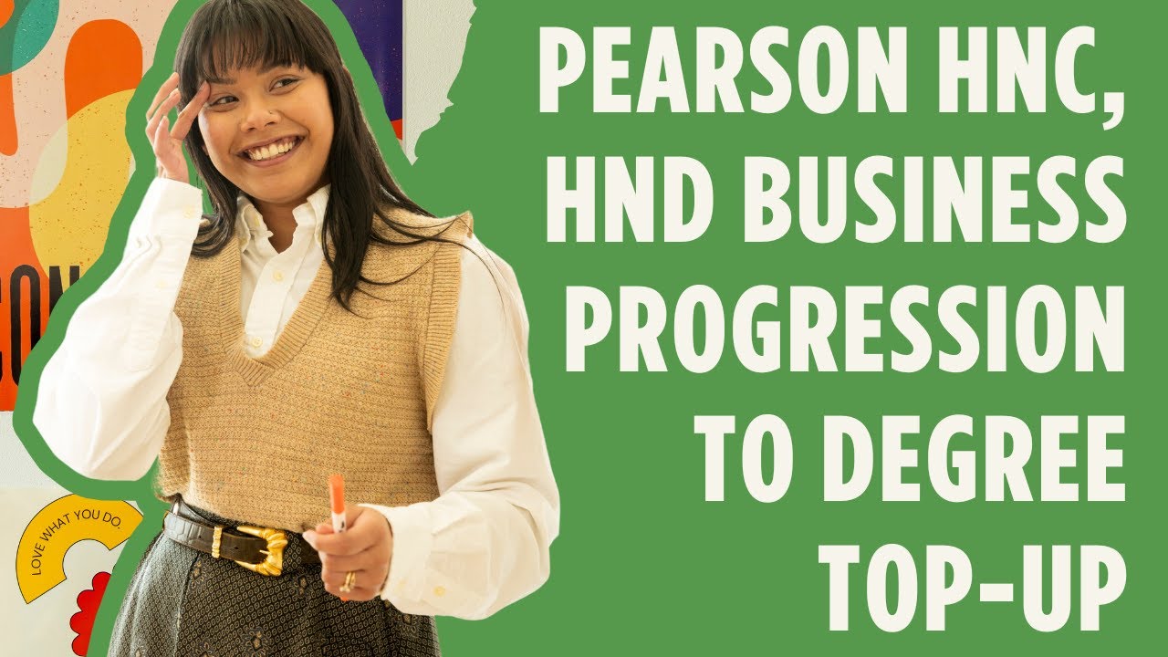 Pearson HNC, HND Business Progression to Degree Top-Up - YouTube
