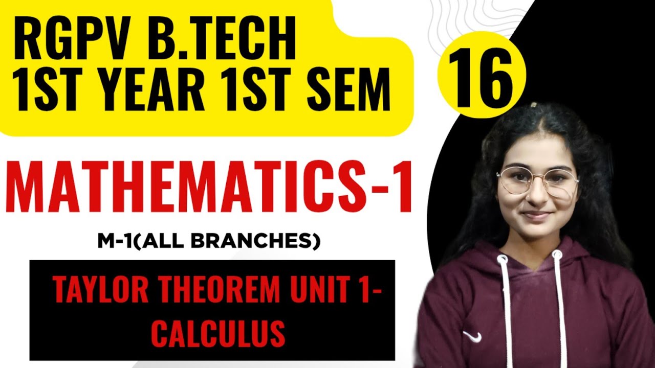 Lec 16 | Taylor Theorem | Mathematics 1 (M-1) RGPV B.Tech 1st Year 1 ...