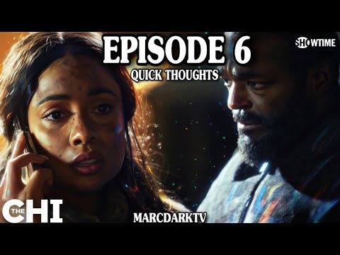 THE CHI SEASON 8 EPISODE 6 QUICK THOUGHTS!!!
