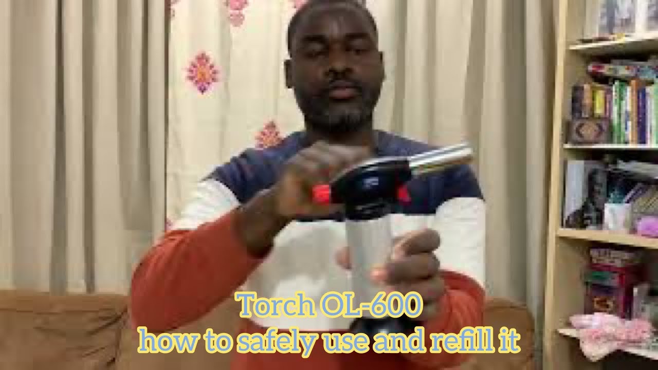 Torch OL-600 how to safely use and refill it - YouTube
