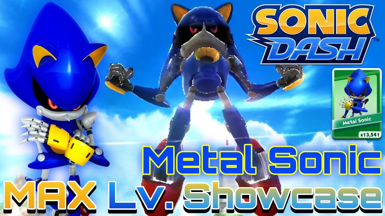 [Sonic Dash] Metal Sonic - MAX Level Showcase - YouTube