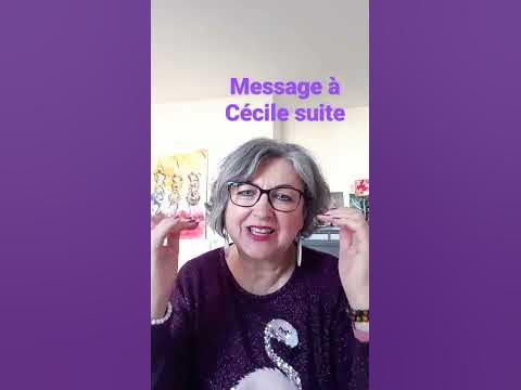 Message à Cécile Suite - YouTube