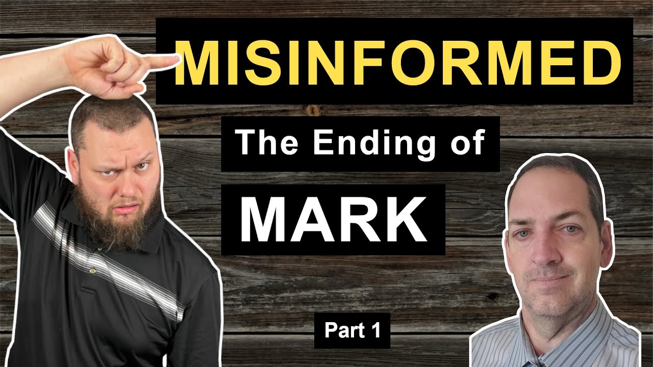 Analyzing JOHN MACARTHUR'S claims on the ENDING OF MARK'S GOSPEL with ...
