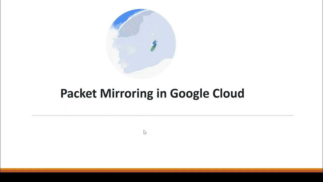 Packet Mirroring in Google Cloud - YouTube