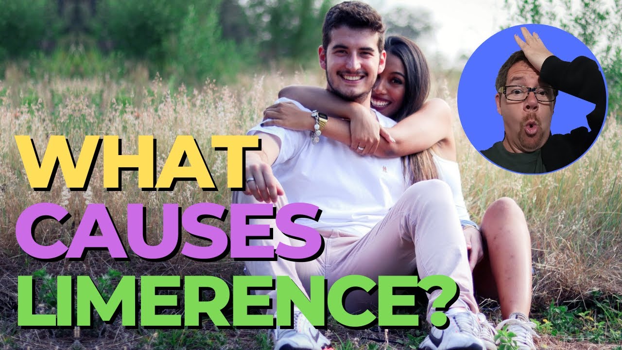 What is Limerence? (Why it happens and what to do about it) - YouTube
