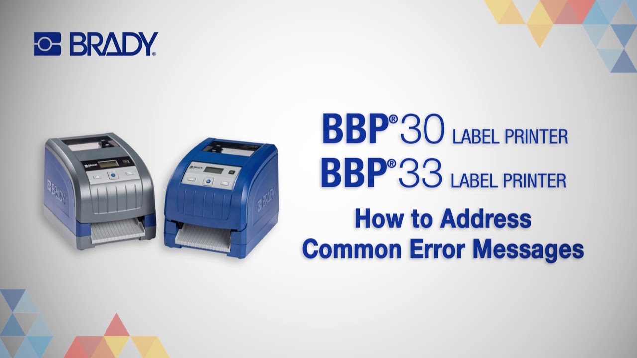 Brady BBP30 BBP33 Printers: How to Address Error Messages - YouTube