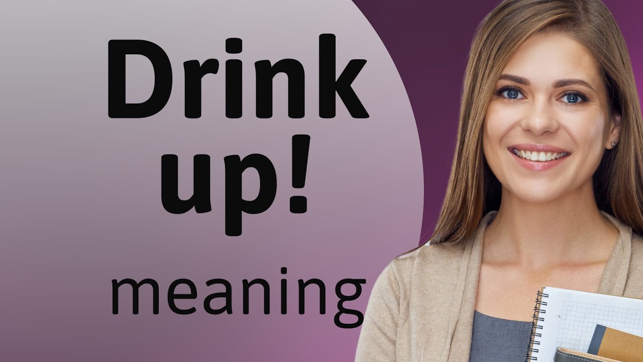 Unveiling the Cheer: "Drink Up!" Explained - YouTube
