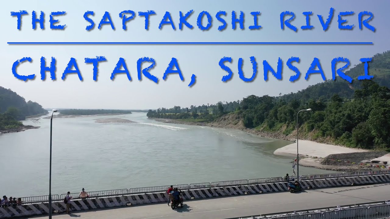 Saptakoshi River and the Sunsari Morang Irrigation Project - YouTube