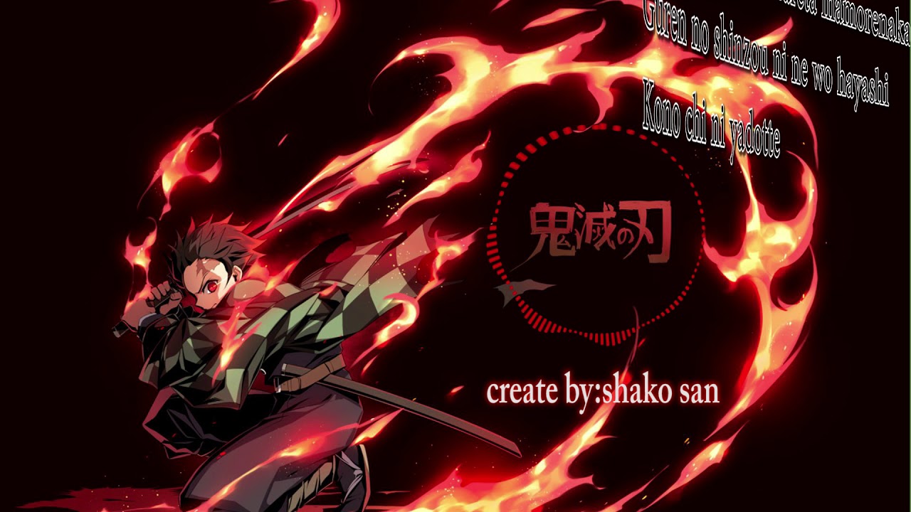 Demon Slayer: Kimetsu No Yaiba OP full [Lyrics] - YouTube Music
