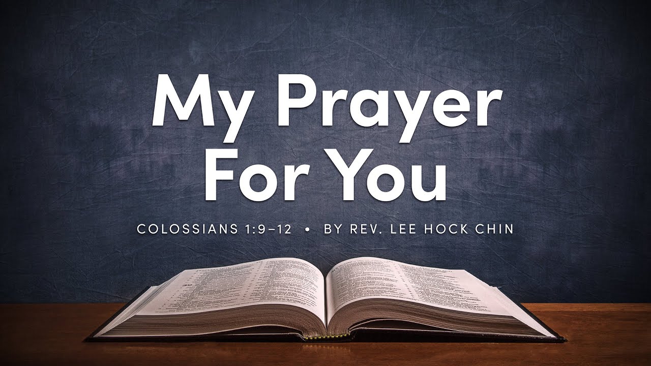 "My Prayer for You" – Rev. Lee Hock Chin - YouTube