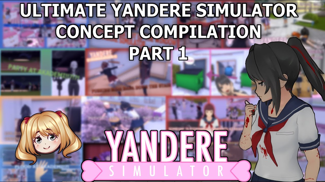 Yandere Simulator Concepts COMPILATION #1 | Yandere Simulator - YouTube