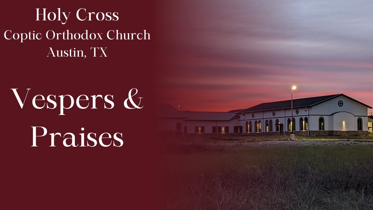 Saturday, Feb. 22, 2025 | Vespers & Praises - YouTube