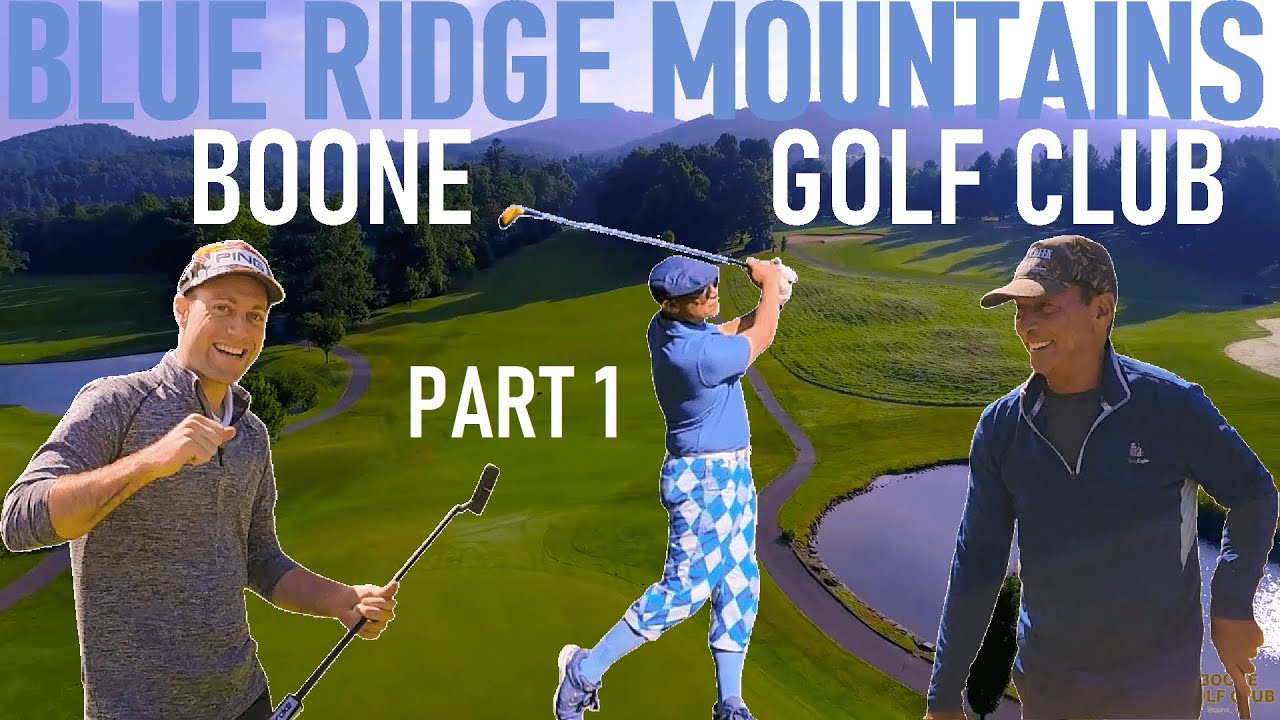 Boone Golf Club | Blue Ridge Mountains - YouTube