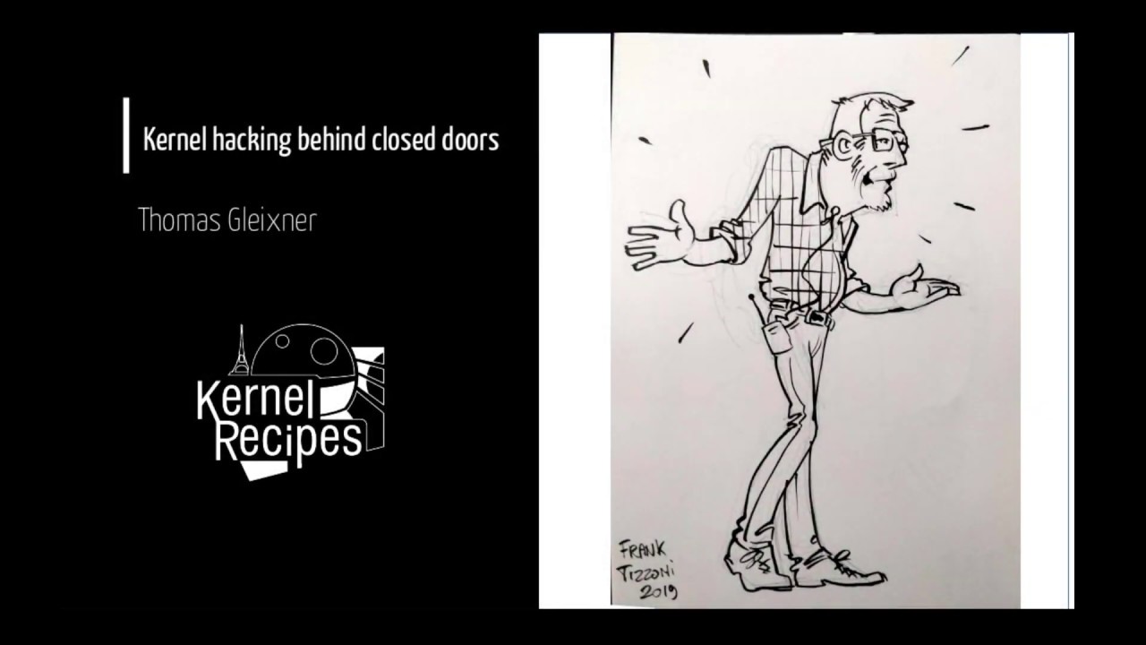 Kernel Recipes 2019 - Kernel hacking behind closed doors - YouTube