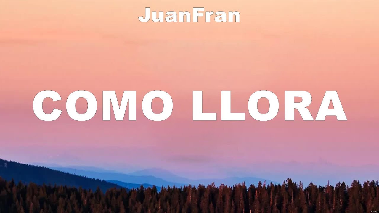 JuanFran - Como llora (Lyrics) Becky G, El Alfa, Paulo Londra, Feid ...