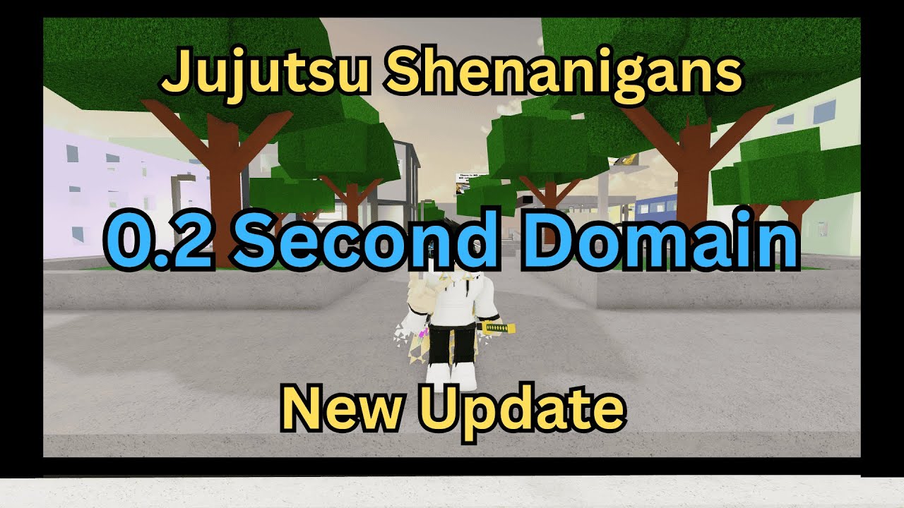 Jujutsu Shenanigans New Update (0.2 Second Domain) - YouTube