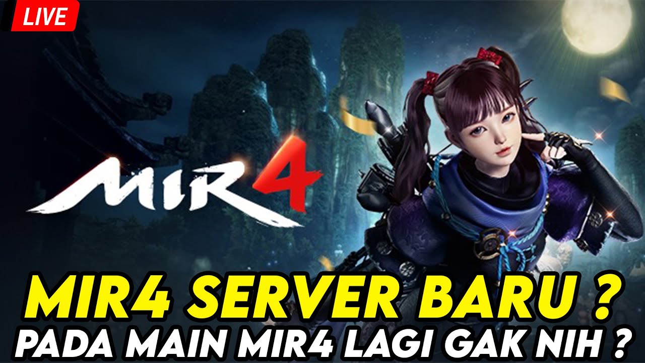 MIR4 SERVER BARU NIH ? ? PADA MAIN MIR4 LAGI ? MAIN DI SERVER MANA ? ? - MIR4 - YouTube