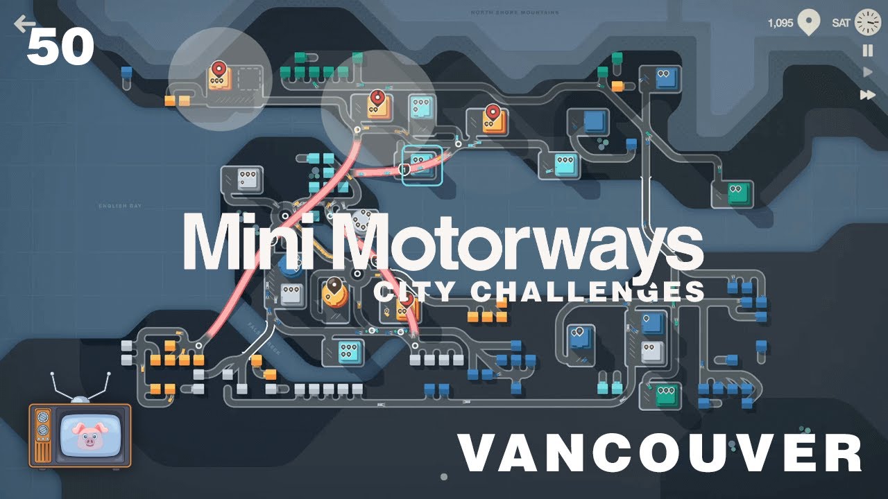 Mini Motorways[City Challenges]: [50 - Vancouver] - YouTube