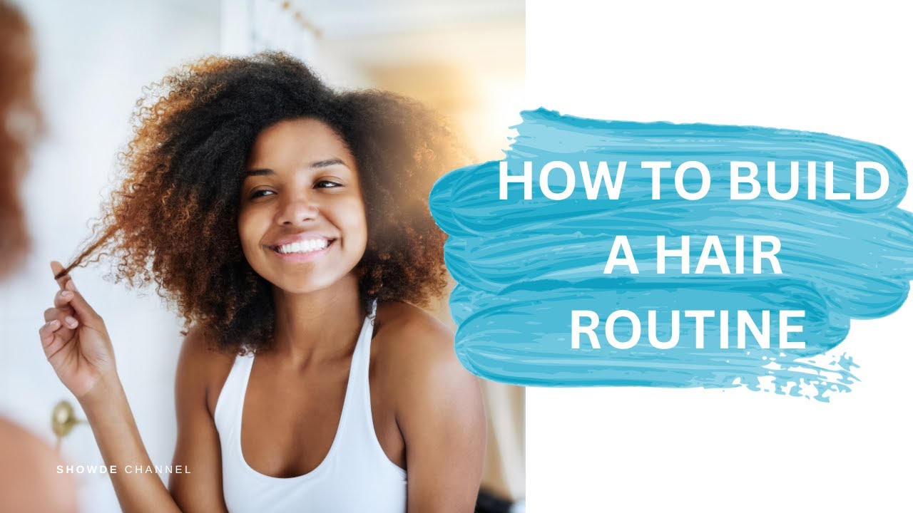 How To Create a hair routine - YouTube