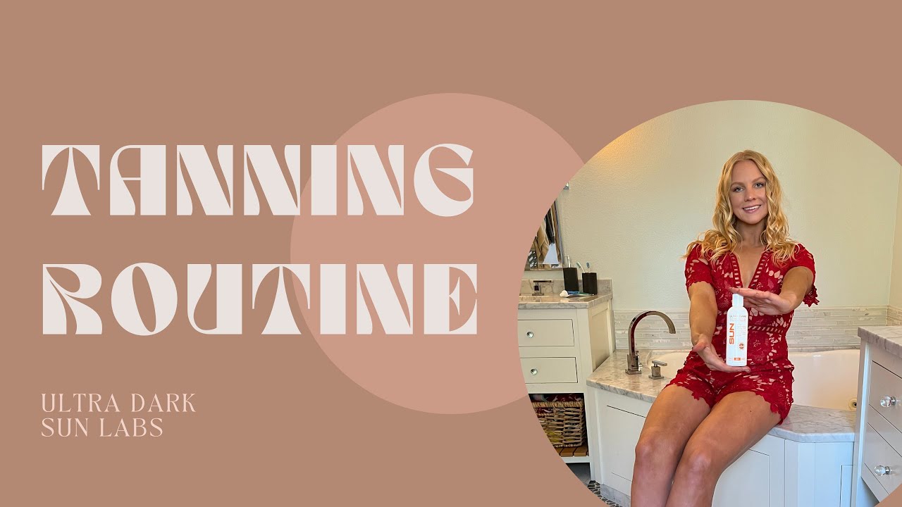 SELF TANNING ROUTINE 🤎 BEST SELF TANNER SUN LABS ULTRA DARK! - YouTube