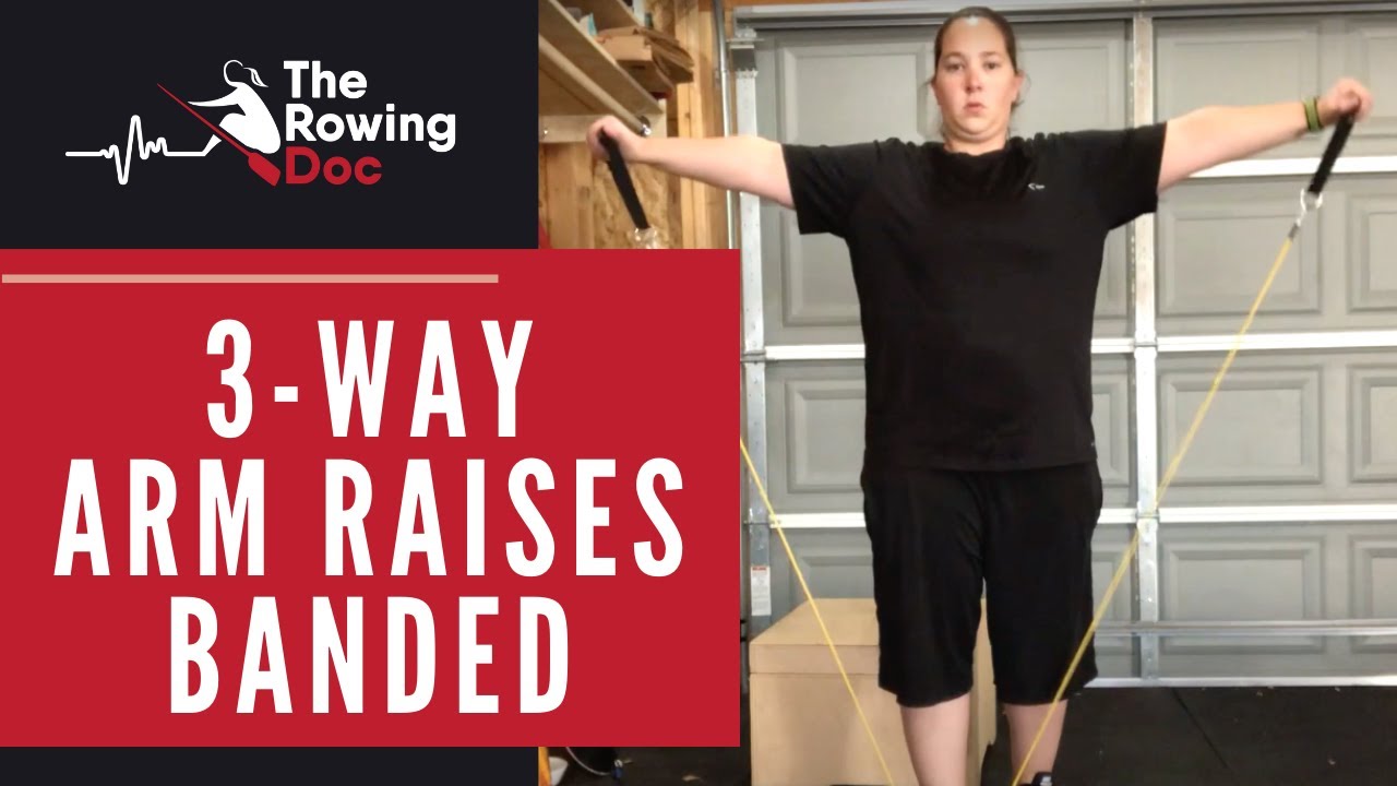 3- Way Arm Raises Banded - YouTube