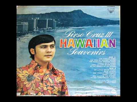 Tirso Cruz III - The Hukilau Song (Hawaiian Song)
