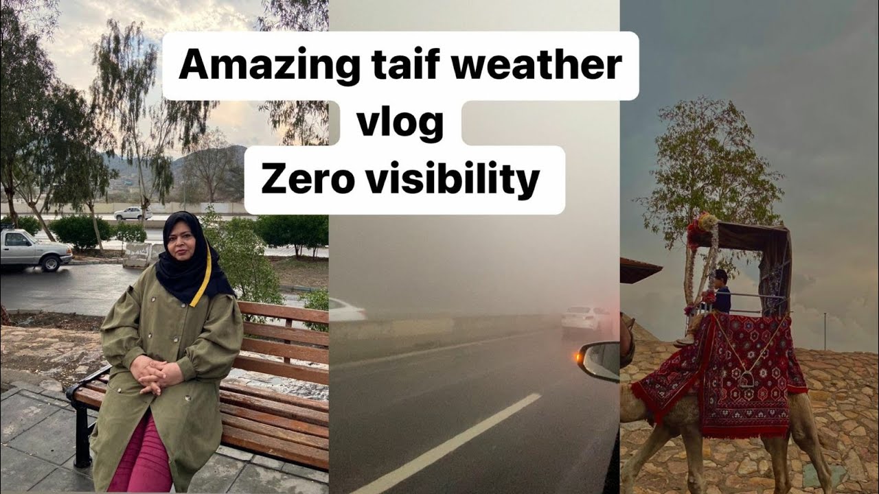 Amazing taif weather vlog zero visibility / jaddah vlog - YouTube